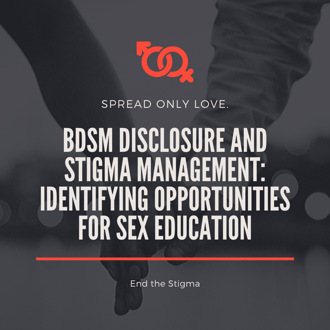 Bdsm Disclosure And Stigma Management Identifying Opportunities For